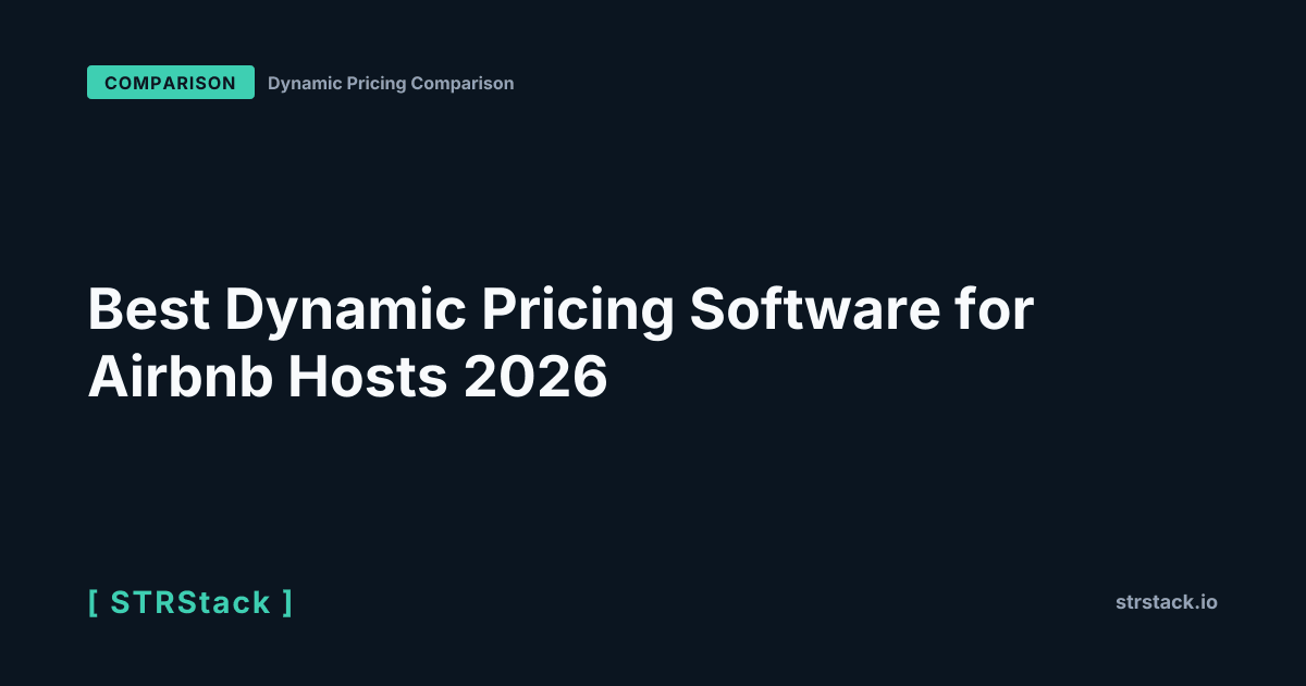 Best Dynamic Pricing Software for Airbnb Hosts 2026 | STRStack