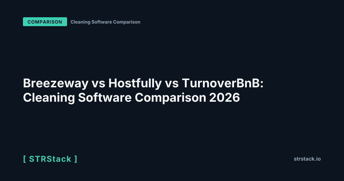 Breezeway vs Hostfully vs TurnoverBnB: Cleaning Software Comparison ...